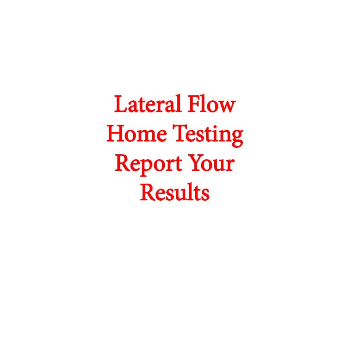 Lateral Flow Test - Report Your Results Links - Meadowhead School